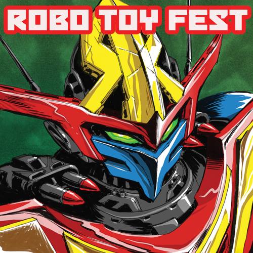 Robo Toy Fest – Supar Robo